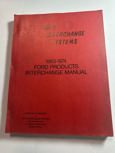 1963 - 1974 Auto Interchange Systems FORD Products Interchange Manual Book | eBay