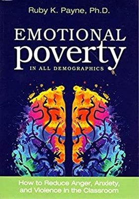 Emotional Poverty in All Demographics : How to Reduce Anger, Anxi ...