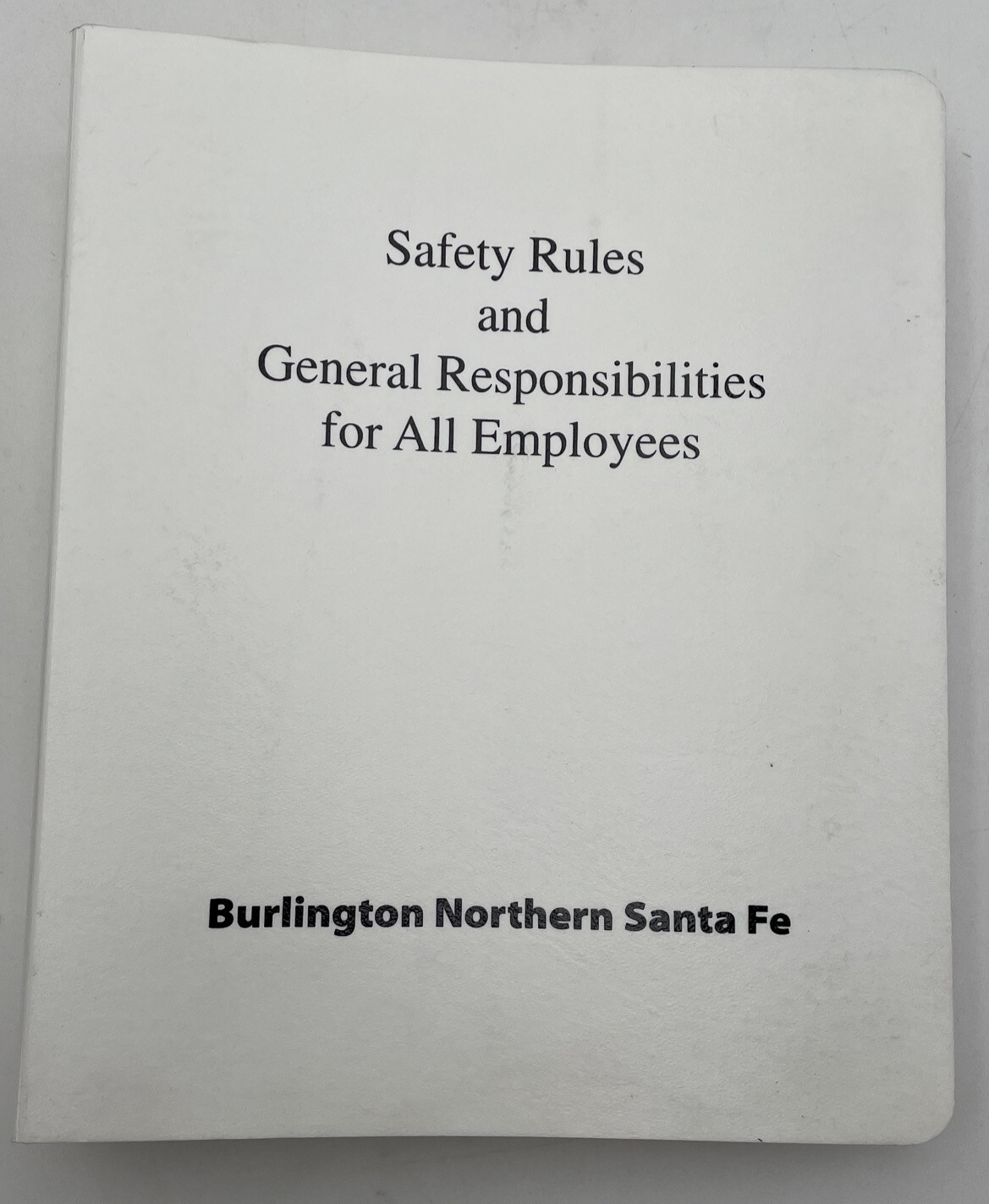 Burlington Northern Santa Fe 1997 Operating Safety Rules Book BNSF ...