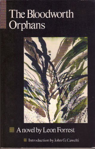 THE BLOODWORTH ORPHANS By Leon Forrest 9780961464431 | eBay
