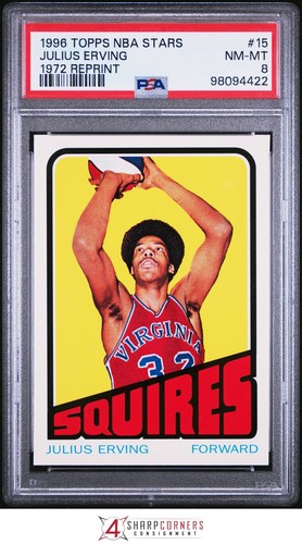 1996 TOPPS NBA STARS REPRINT 1972 #15 JULIUS ERVING HOF PSA 8 K4213840 ...