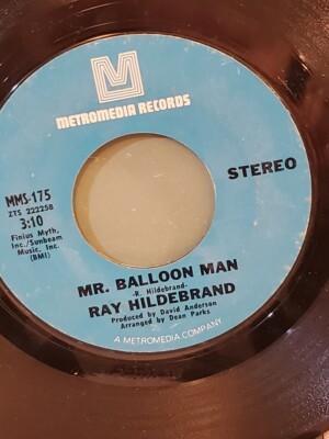 RAY HILDEBRAND 7" 45 RPM "Mr. Balloon Man" & "Little Old Fashion" VG ...
