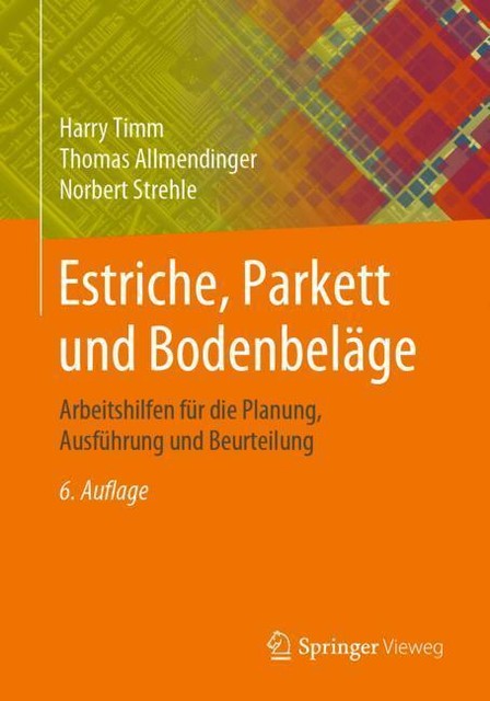Estriche, Parkett und Bodenbeläge von Harry Timm (2019, Taschenbuch ...