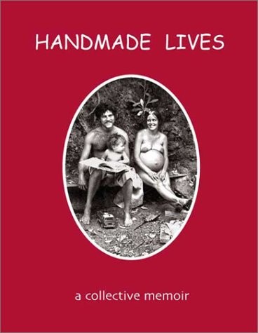 HANDMADE LIVES: A COLLECTIVE MEMOIR By Annabelle Williams & Annabelle ...