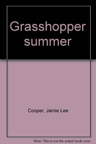Grasshopper summer [Hardback] Jamie Lee Cooper 1975 9780672520402| eBay
