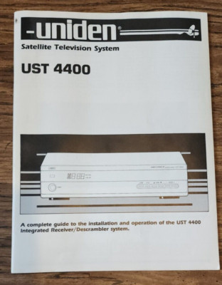 Uniden Satellite Receiver Descrambler UST 4400 Installation & Operation ...