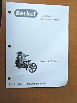 Berkel Model 300M Slicer Catalog Of Replacement Parts | eBay