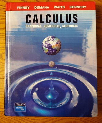 CALCULUS: A COMPLETE COURSE By Finney Demana Waits Kennedy ...