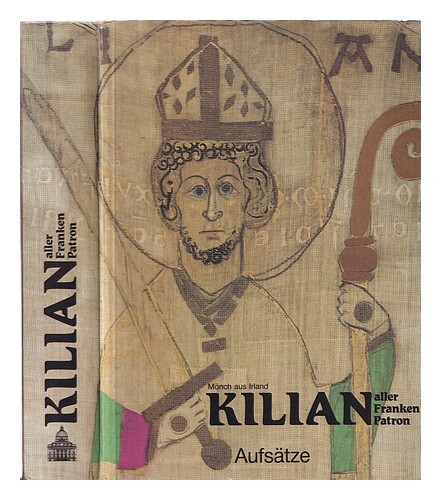 BROCKHOFF, EVAMARIA Kilian, M nch aus Irland, aller Franken Patron : Aufs tze / | eBay