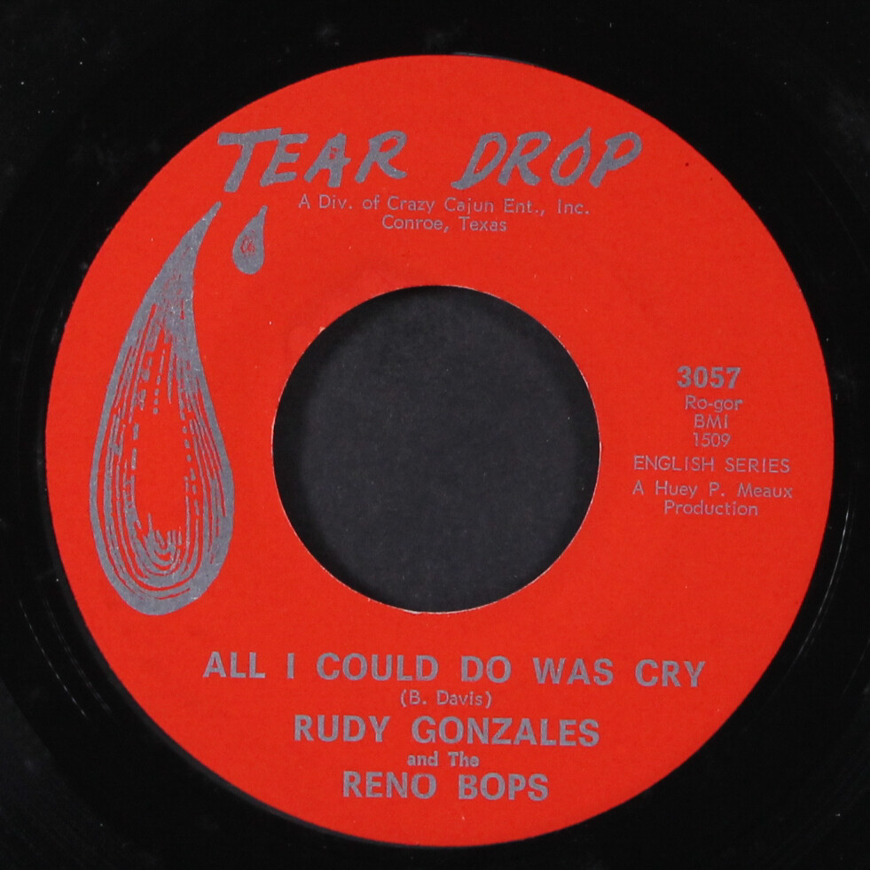 RUDY 'TEE' GONZALES & THE RENO BOPS: all i could do was cry / have ...