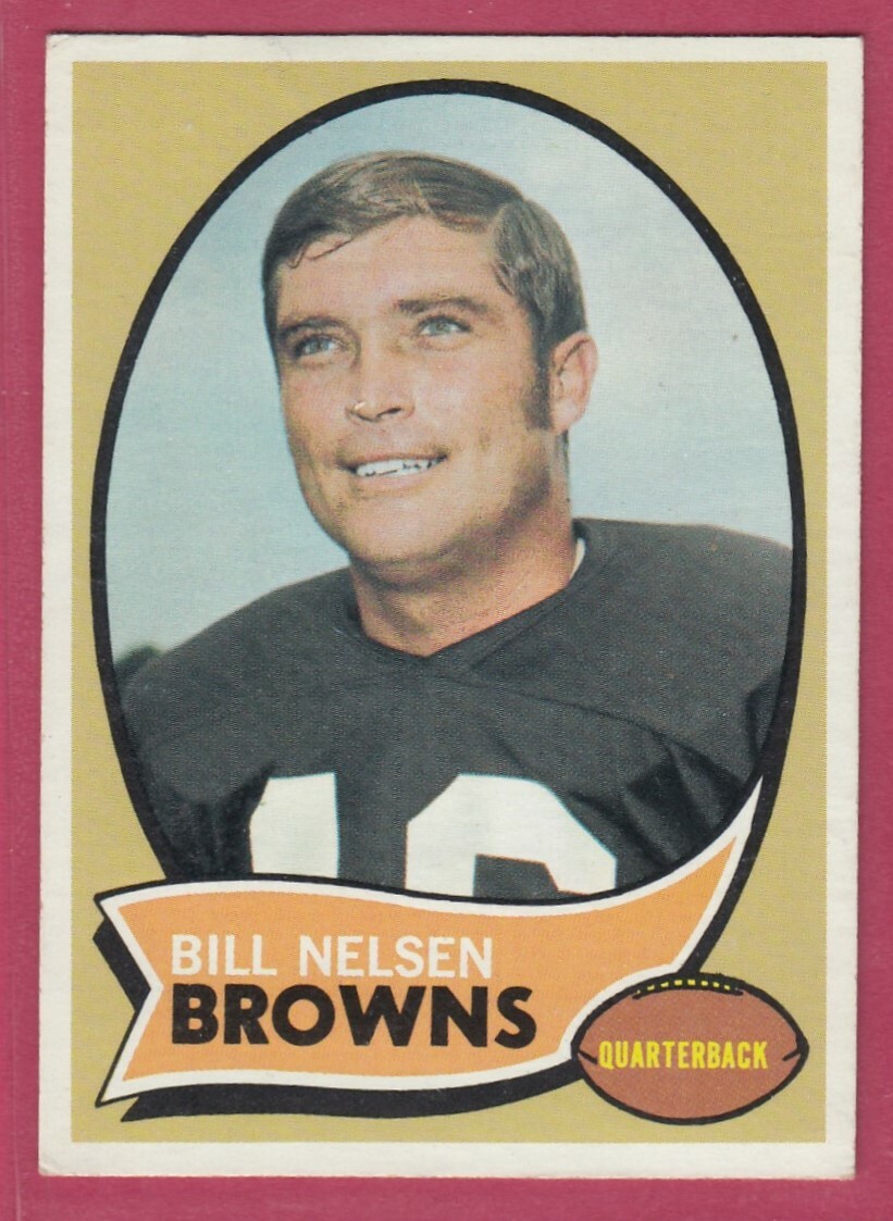 1970 Topps Football # 65 Bill Nelsen -- Browns -- Box 726-774 | eBay
