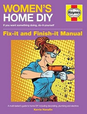 Women's Home DIY: Fix-it and Finish-it Manual (Owners' Workshop | eBay