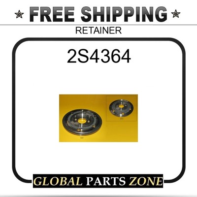 2S4364 - RETAINER 2S4365 fits Caterpillar (CAT) | eBay