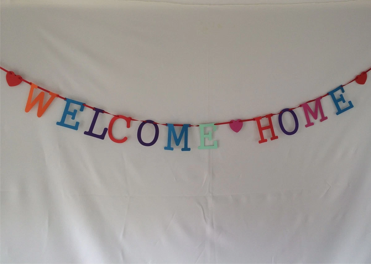 Homemade Welcome Home Banner