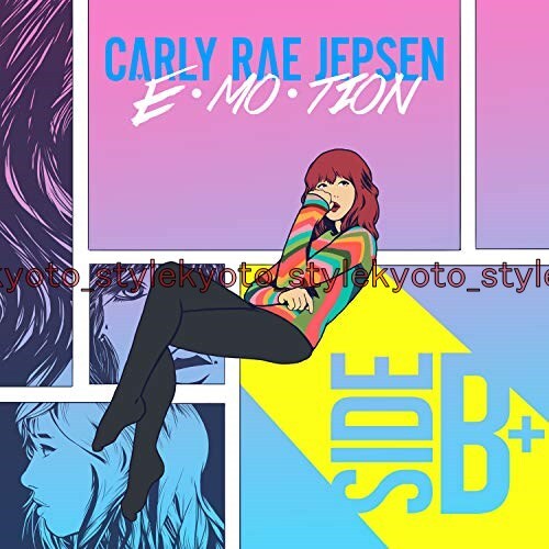 CARLY RAE JEPSEN Cut to the Feeling EMOTION SIDE B + CD 97060 JAPAN ...