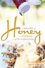 April Aldrich A History of Honey in Georgia and the Caro (Paperback ...