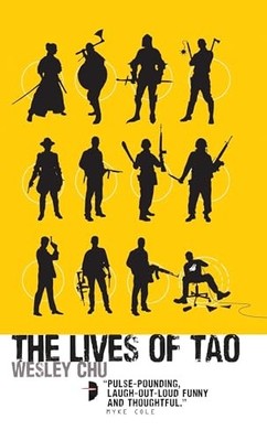 The Lives of Tao: Tao Series Book One by Chu, Wesley Paperback ...