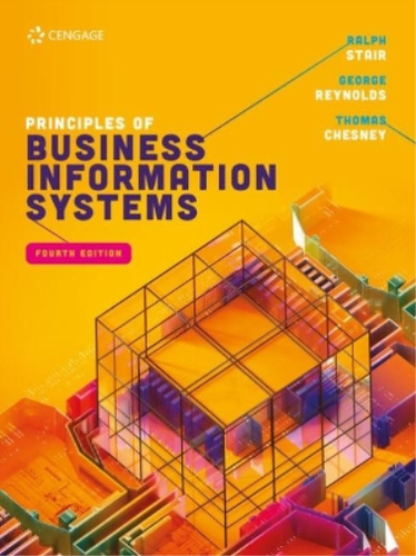 Ralph Stair George Reynolds Thomas Principles of Business Information ...