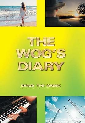 Wog's Diary by Dinos the Greek (2017, Hardcover) for sale online | eBay