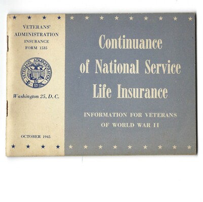 1945 WWII Veterans Booklet Continuance of National Service Life ...