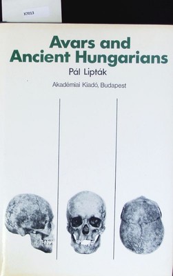 Avars and ancient Hungarians. Lipták, Pál: | eBay