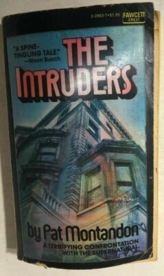 THE INTRUDERS by Pat Montandon (1976) Fawcett pb Xograph cover 1st | eBay