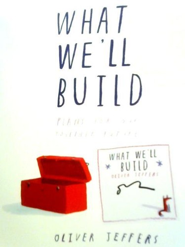 What We’ll Build (Oliver Jeffers - 2020) (ID:53605) | eBay UK