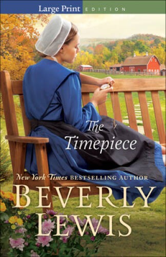 The Timepiece - Paperback By Lewis, Beverly - GOOD 9780764233265| eBay