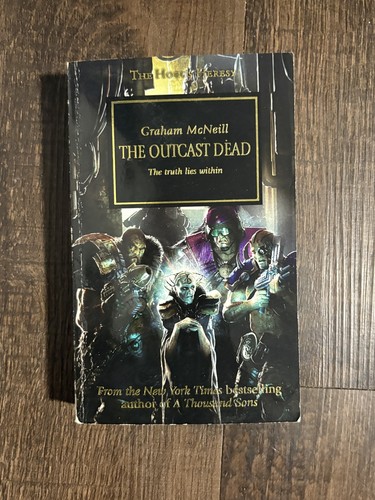 The Outcast Dead – Horus Heresy Warhammer 40K by Graham McNeill – Black ...