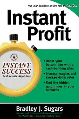 Instant Profit: Successful Strategies to Boost Your Margin and Increase ...