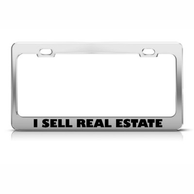 License Plate Frame I Sell Real Estate Realtor Career Car Accessories ...