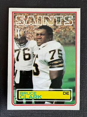 Bruce Clark 1983 Topps Rookie Football Card #111 - New Orleans Saints ...