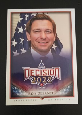 RON DESANTIS trading card, 2022 Topps Decision #4 US Politics, Florida ...