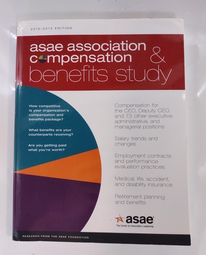 ASAE Association Compensation & Benefits Study 2012-2013 Edition 9780880343527 | eBay