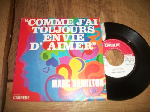 vinyle 45 tours, marc hamilton, comme j'ai toujours envie d'aimer | eBay