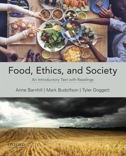 Food, Ethics, and Society : An Introductory Text with Readings by Mark ...