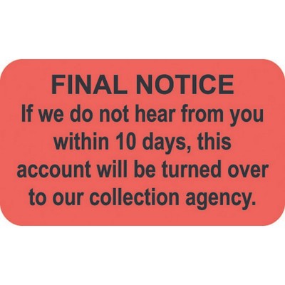 Billing Collection Labels, Fl Red - FINAL NOTICE, 1-1/2" X 7/8" (Roll ...