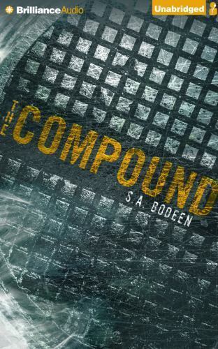 The Compound by S. A. Bodeen (2015, Compact Disc, Unabridged edition ...