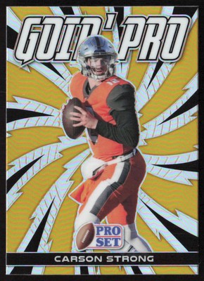2022 Pro Set Goin' Pro Wave Gold 1/1 Carson Strong #GP-CS1 Rookie ...