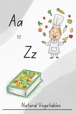 Aa-Zz Natural Vegetable by Nivetha Rajendran Paperback Book | eBay