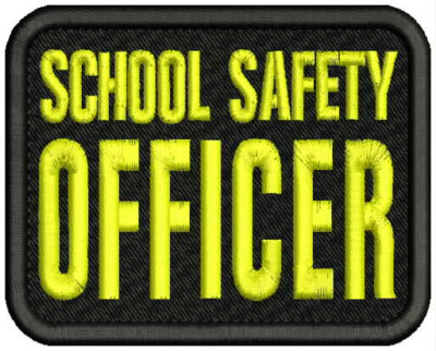 SCHOOL SAFETY OFFICER embroidery patches 3X4 hook on YELLOW letters | eBay