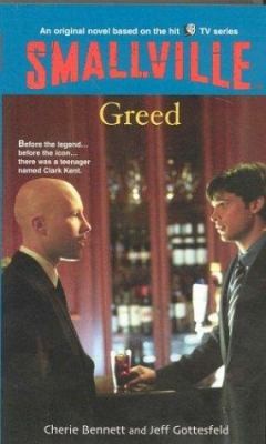 Greed (SMALLVILLE) by Cherie Bennett; Jeff Gottesfeld | eBay