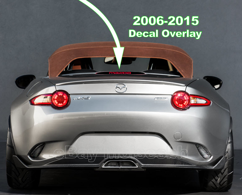 3rd Third Brake Light Vinyl Decal Sticker Overlay Fits Mazda Miata 2006 ...