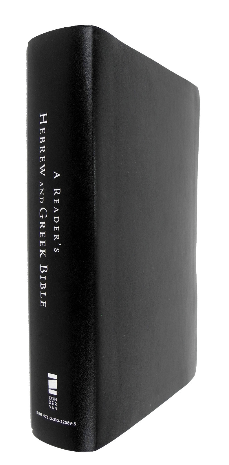 A Reader's Hebrew and Greek Bible by Bryan W. Smith, A. Philip Brown II ...