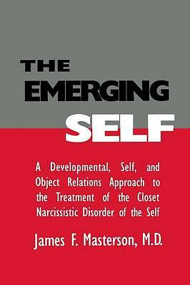 The Emerging Self: A Developmental,.Self, And Object Relatio: A ...