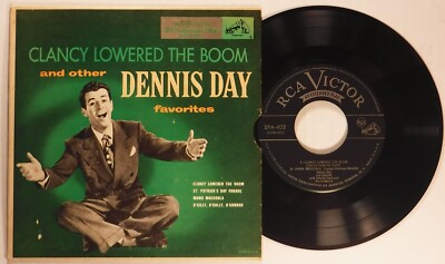 DENNIS DAY / CLANCY LOWERED THE BOOM / 7 INCH 45 RPM EP / RCA VICTOR ...