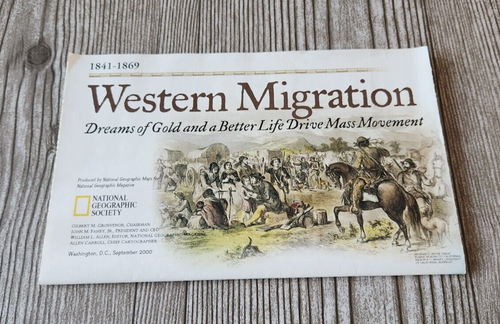 2000 National Geographic Western Migration 1841-1869 Map Cartograph | eBay