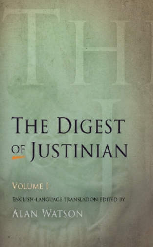 Alan Watson The Digest of Justinian, Volume 1 (Paperback) | eBay