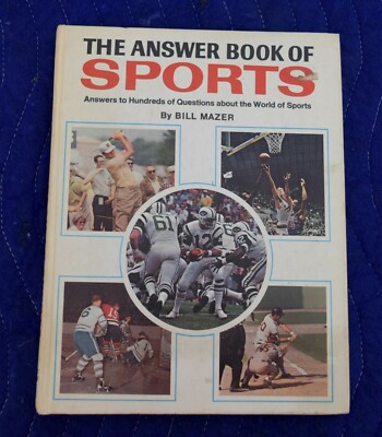 THE ANSWER BOOK OF SPORTS BY BILL MAZER 100'S OF SPORTS QUESTIONS ...