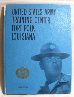 1974 US Army Training Center Fort Polk LA Comp. A. 4th BN 1st BDE ...